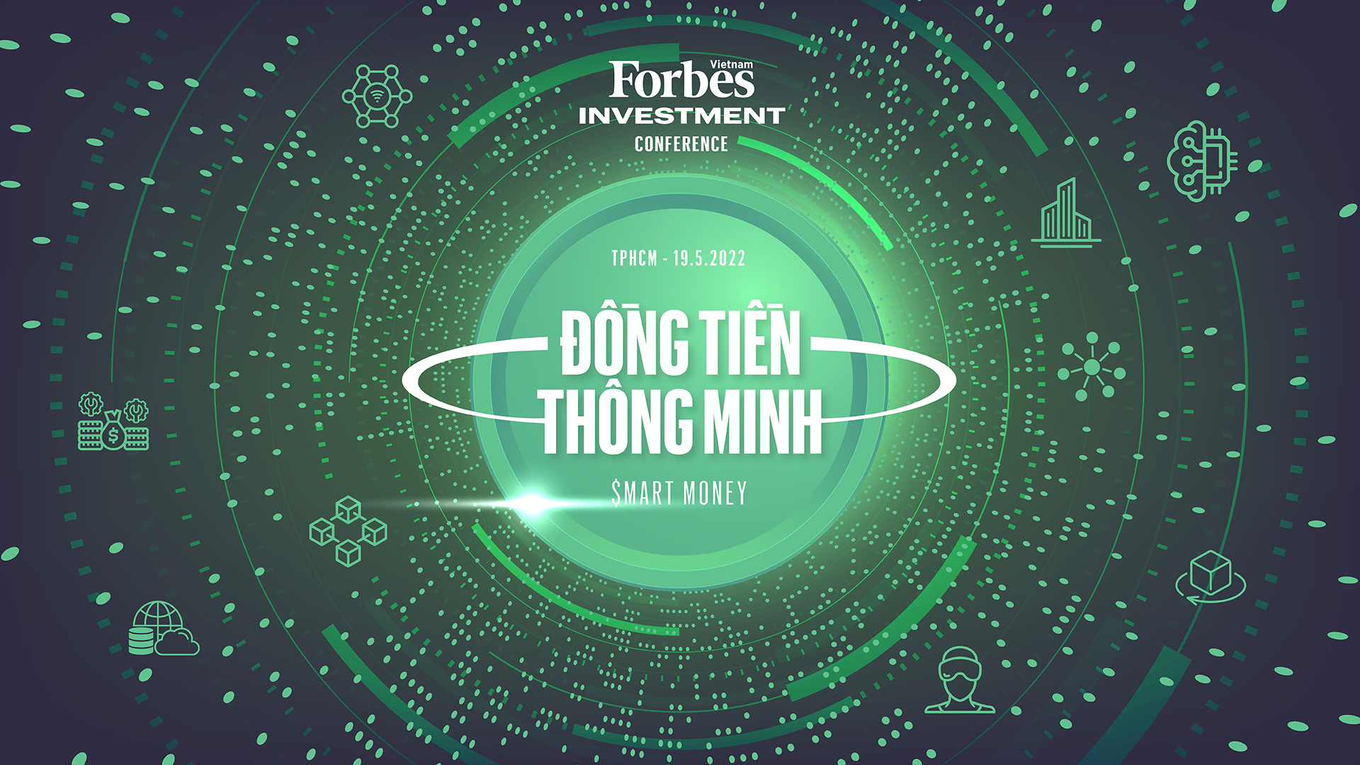 Investment Conference 2022: Smart Money - Forbes Việt Nam